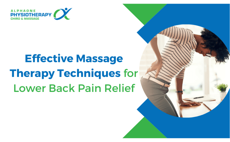 Effective Massage Therapy Techniques for Lower Back Pain Relief